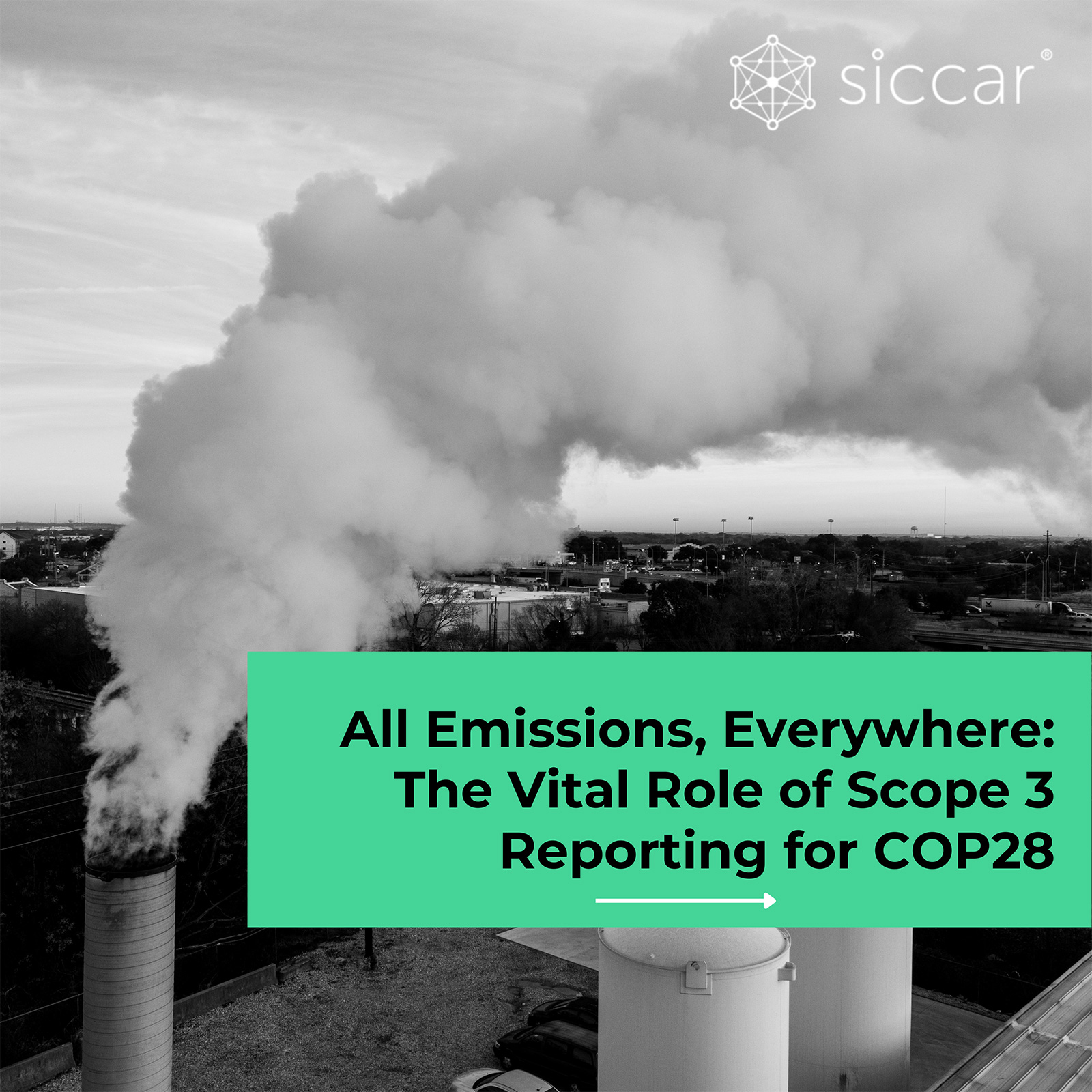 All Emissions, Everywhere: The Vital Role of Scope 3 Reporting for ...